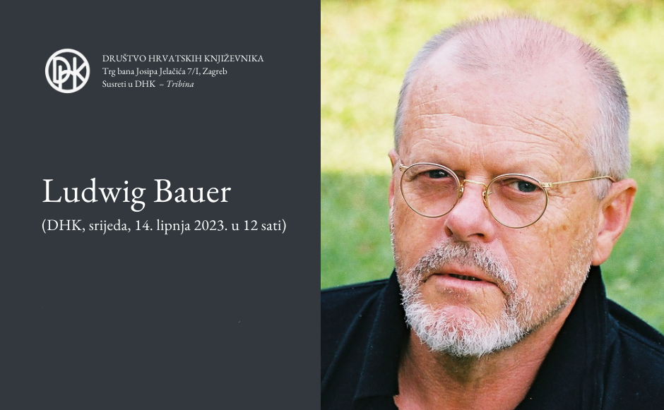 Moderna vremena :: Tribina DHK: Ludwig Bauer